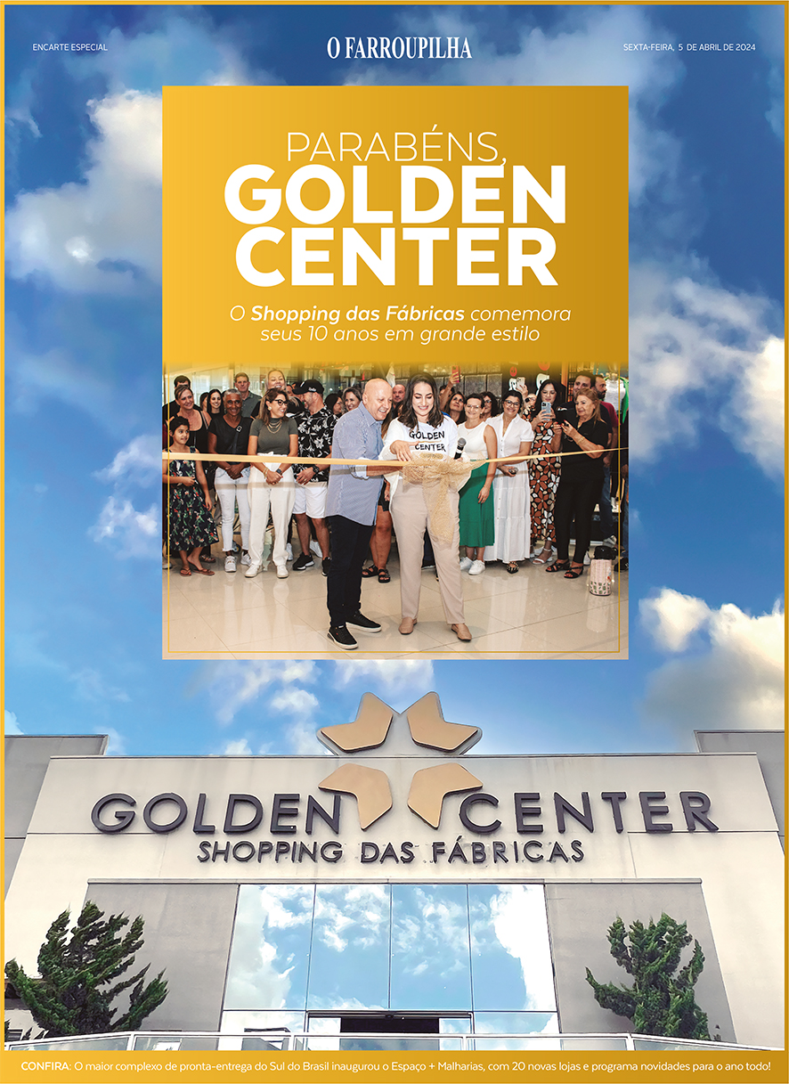 Golden Center: Uma década de evolução no ramo da moda – O Farroupilha